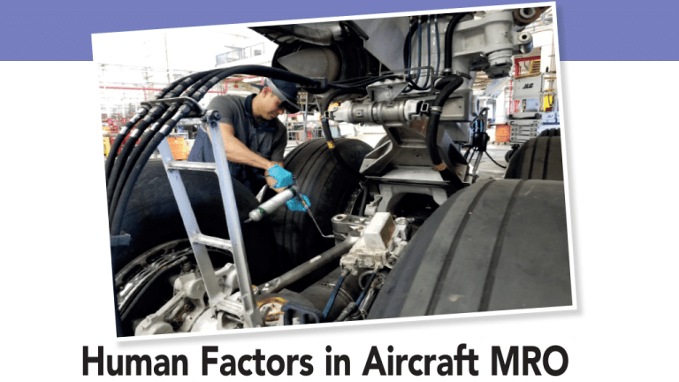 Human Factors in Aircraft MRO | Aviation Maintenance Magazine